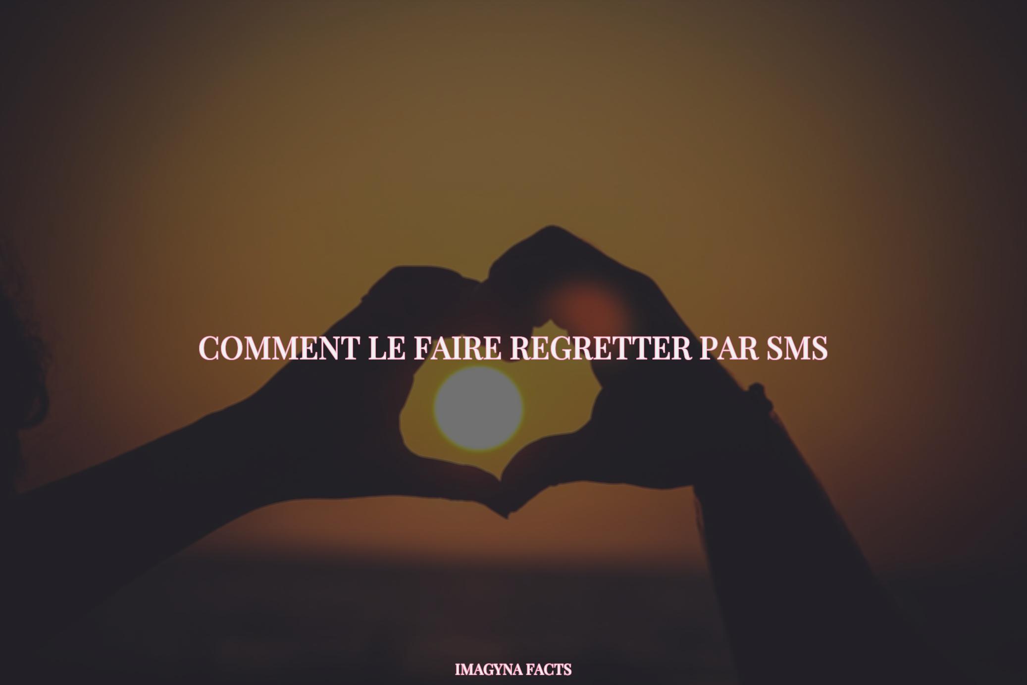 Comment le faire regretter par sms ? - IMAGYNA : Votre magazine féminin ...