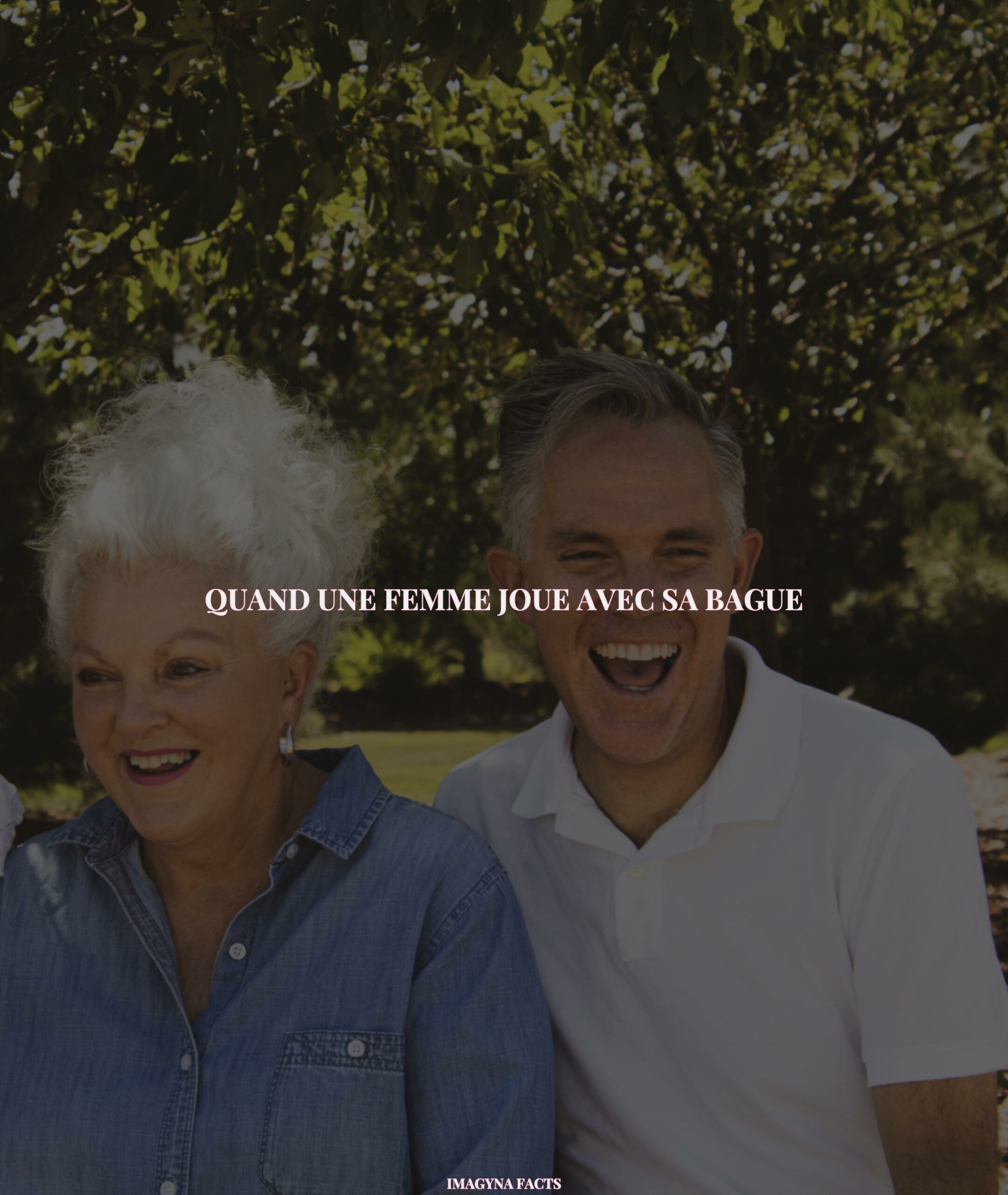 Quand une femme joue avec sa bague ? - IMAGYNA : Votre magazine féminin ...