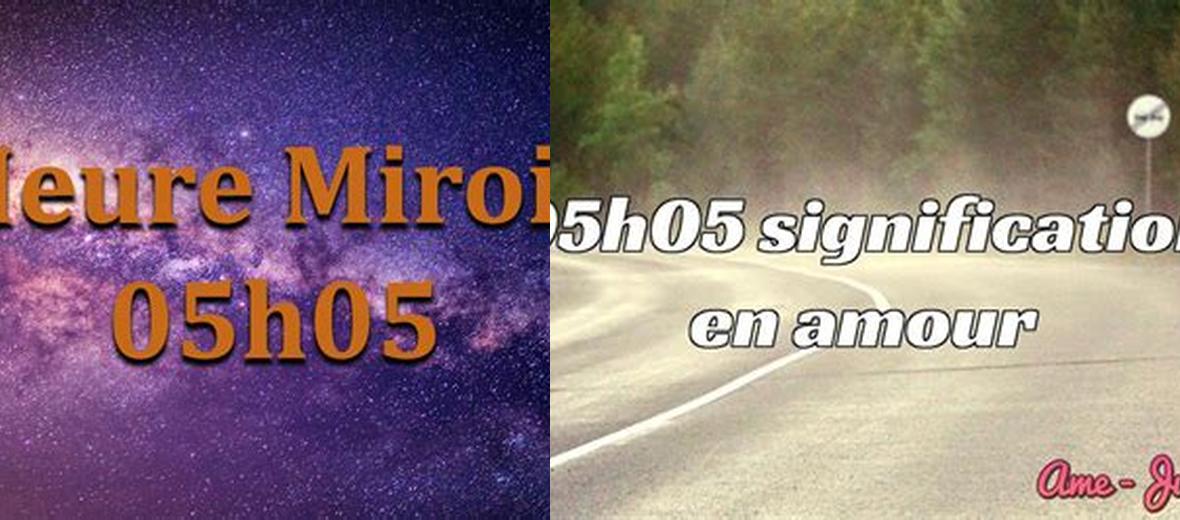 Quelle est la signification de 05h05 en amour? Découvrez la magie de l ...