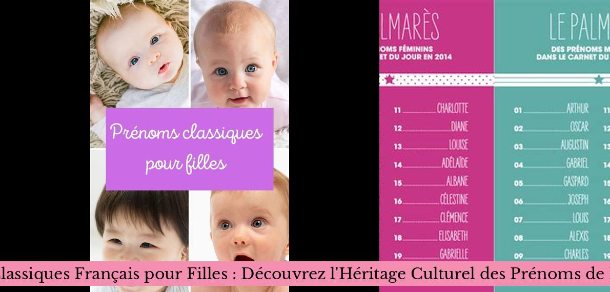 Les Prénoms Classiques Français pour Filles : Découvrez l'Héritage ...