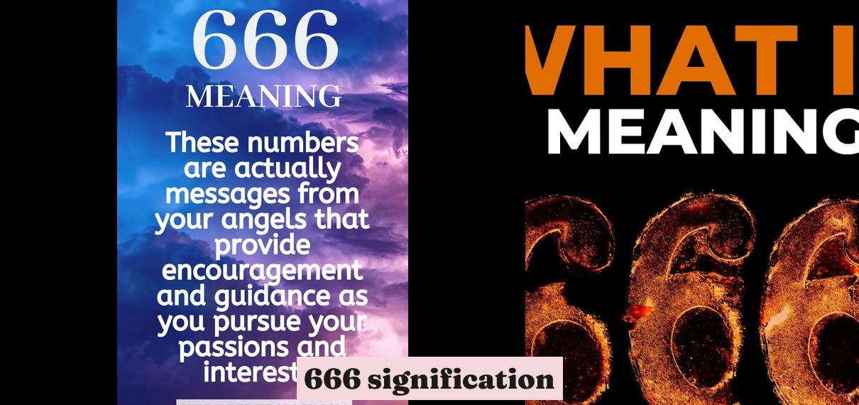 666 signification : décryptage d'un symbole mystique et de ses ...