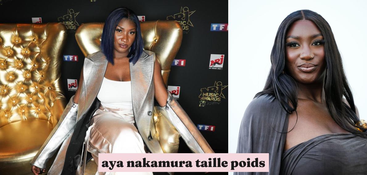 Aya Nakamura taille poids : La vérité derrière les chiffres de l ...