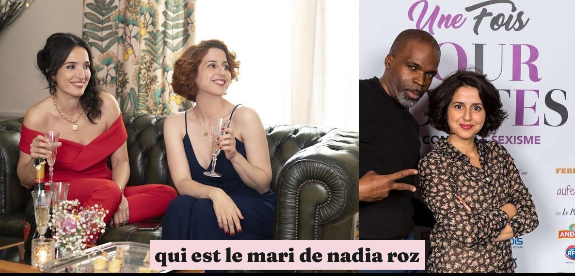 Qui est le mari de Nadia Roz ? Plongée dans la vie privée de l ...