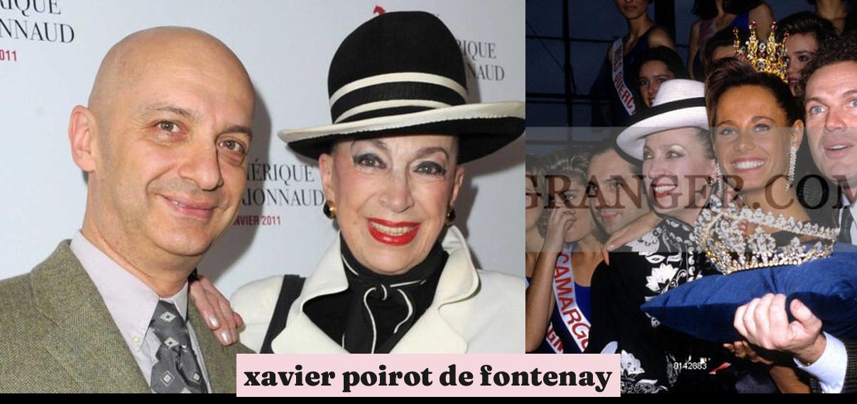 Xavier Poirot de Fontenay : héritier d'un empire et acteur discret du ...