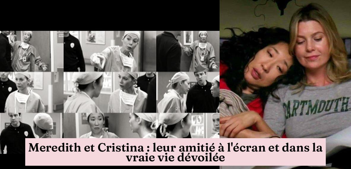 Meredith et Cristina : leur amitié à l'écran et dans la vraie vie ...