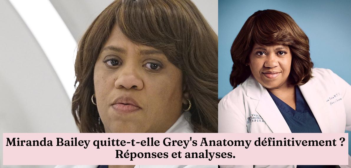 Miranda Bailey quitte-t-elle Grey's Anatomy définitivement ? Réponses ...