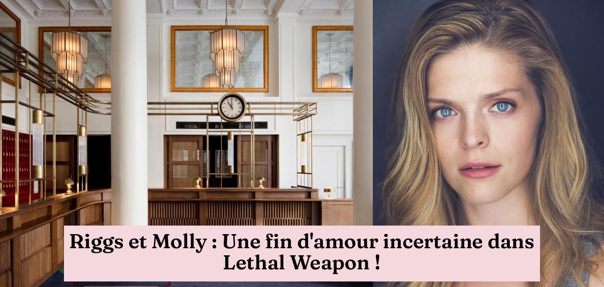 Riggs et Molly : Une fin d'amour incertaine dans Lethal Weapon ...