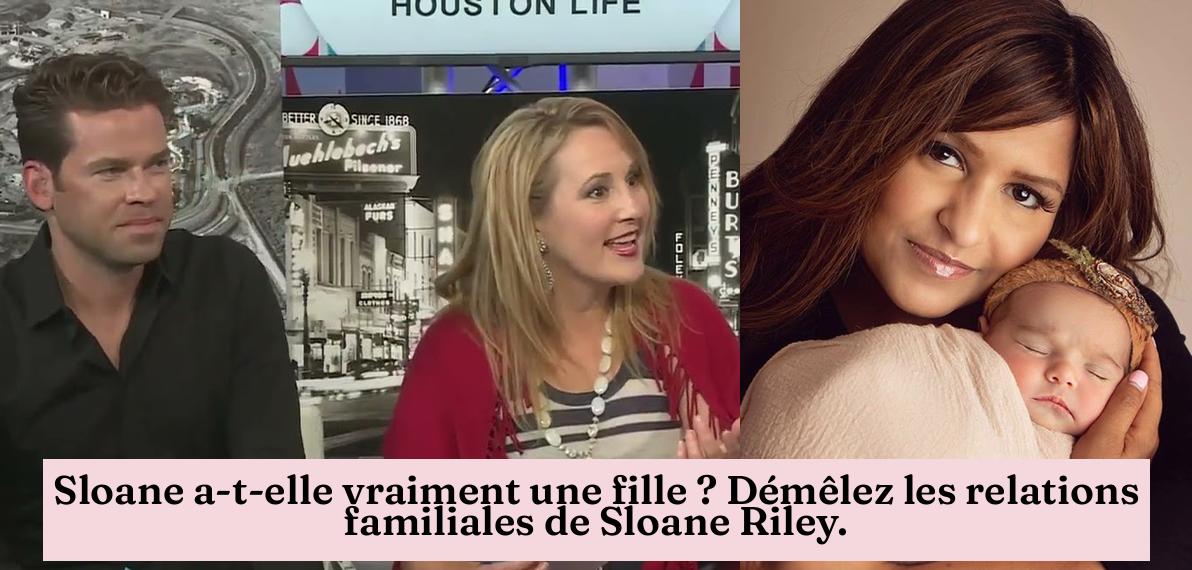 Sloane a-t-elle vraiment une fille ? Démêlez les relations familiales ...