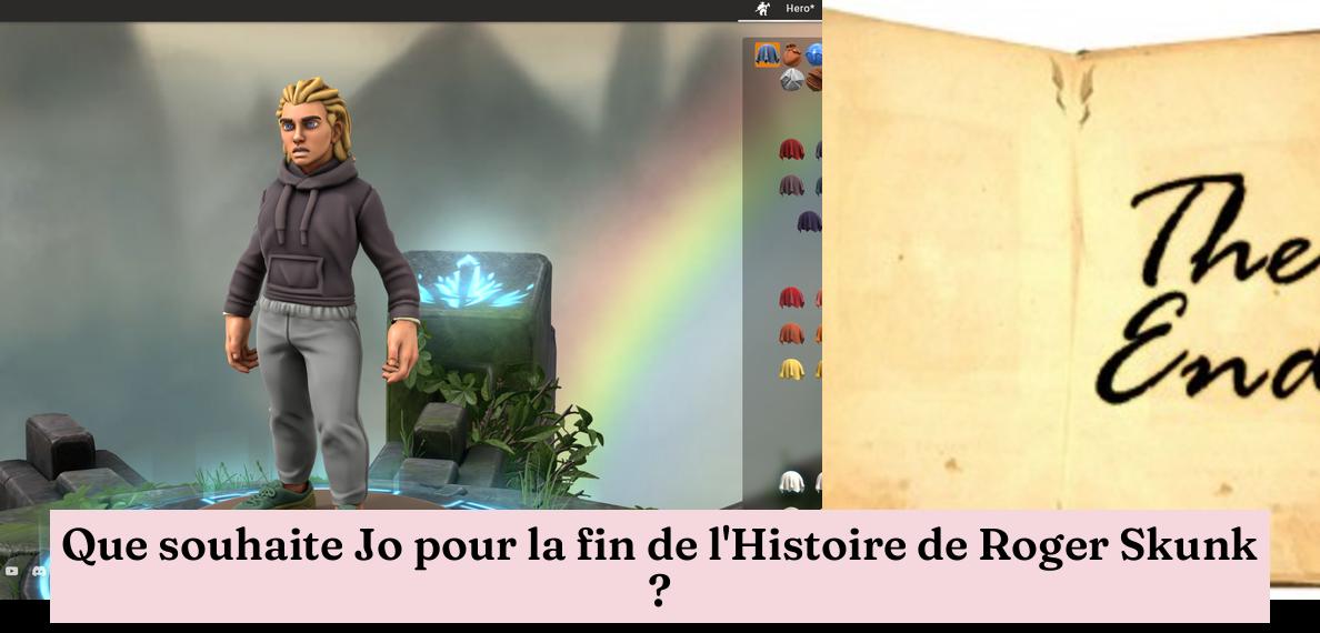 Que souhaite Jo pour la fin de l'Histoire de Roger Skunk ? - IMAGYNA ...