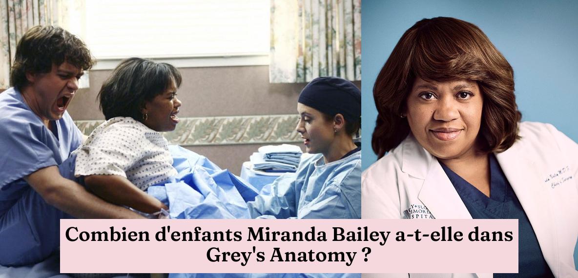 Combien d'enfants Miranda Bailey a-t-elle dans Grey's Anatomy ...