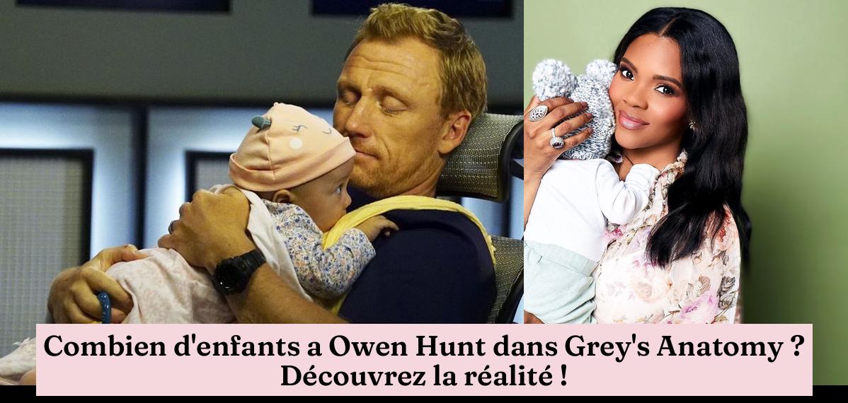 Combien d'enfants a Owen Hunt dans Grey's Anatomy ? Découvrez la ...