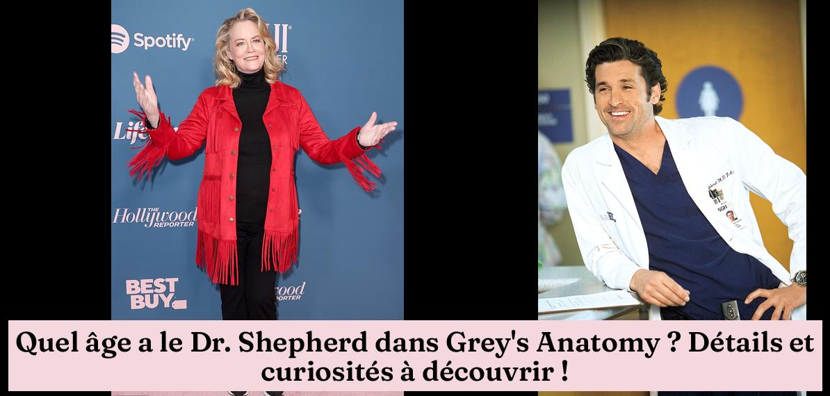Quel âge a le Dr. Shepherd dans Grey's Anatomy ? Détails et curiosités ...