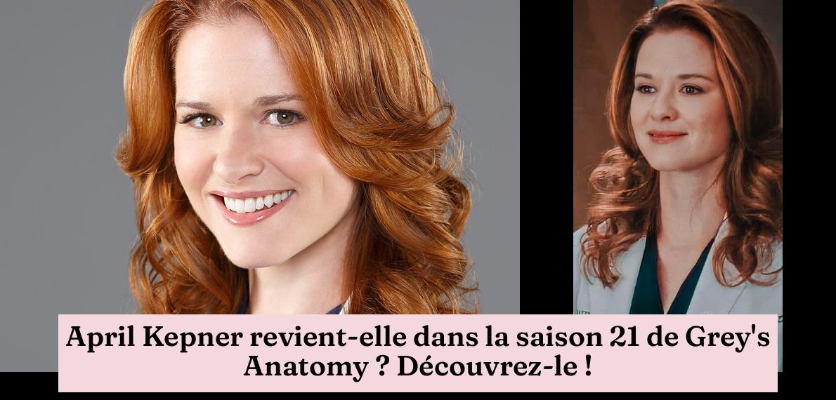 April Kepner revient-elle dans la saison 21 de Grey's Anatomy ...