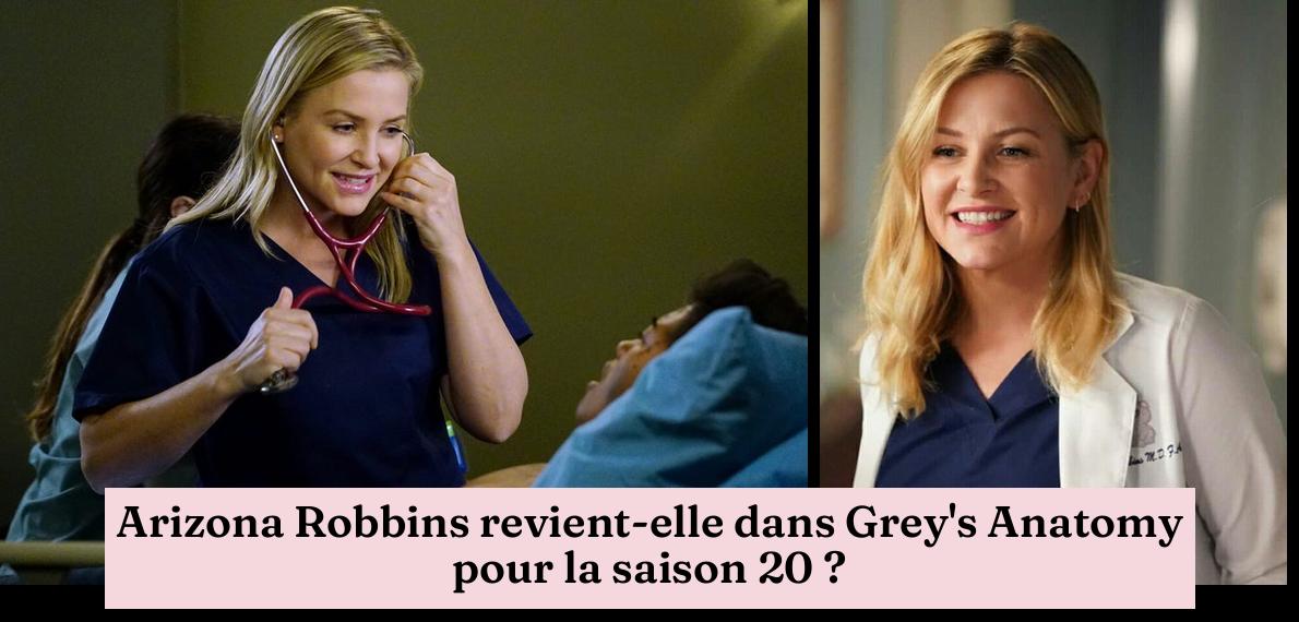Arizona Robbins revient-elle dans Grey's Anatomy pour la saison 20 ...