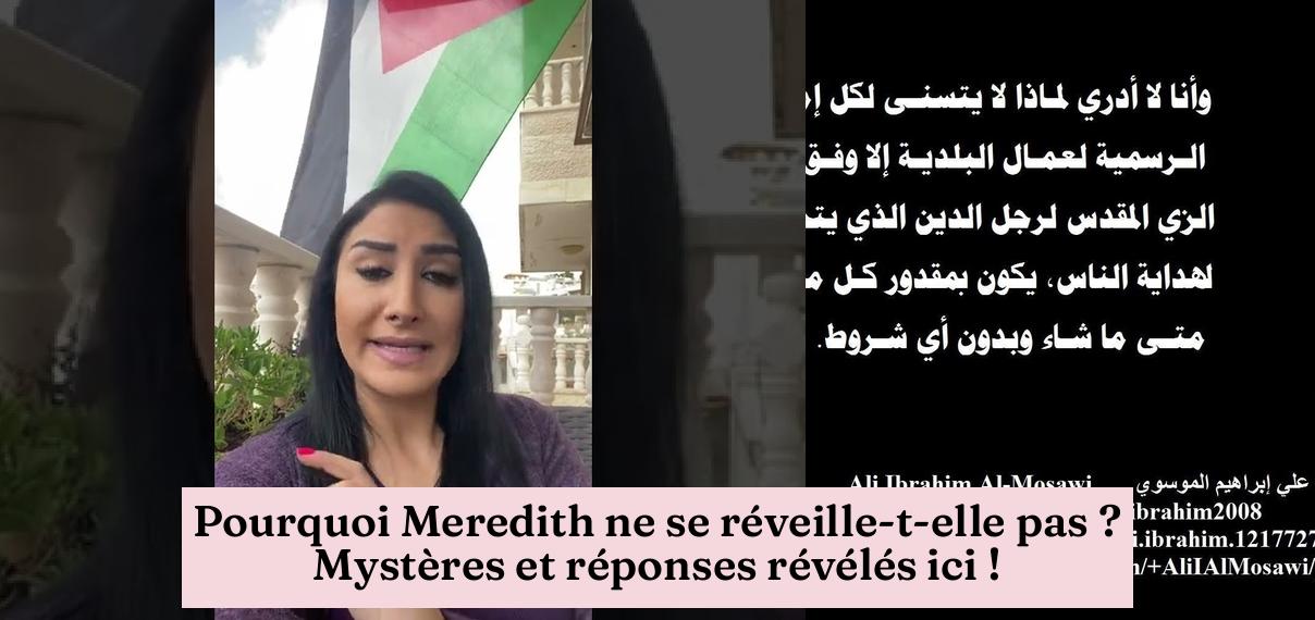 Pourquoi Meredith ne se réveille-t-elle pas ? Mystères et réponses ...