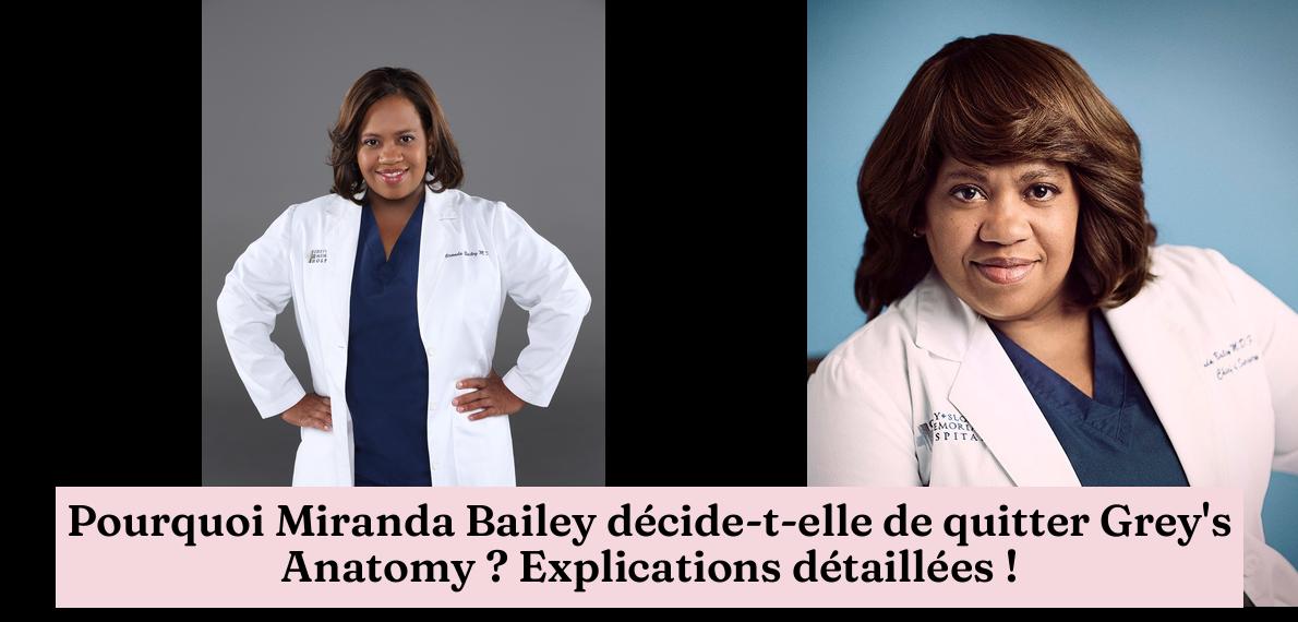 Pourquoi Miranda Bailey décide-t-elle de quitter Grey's Anatomy ...