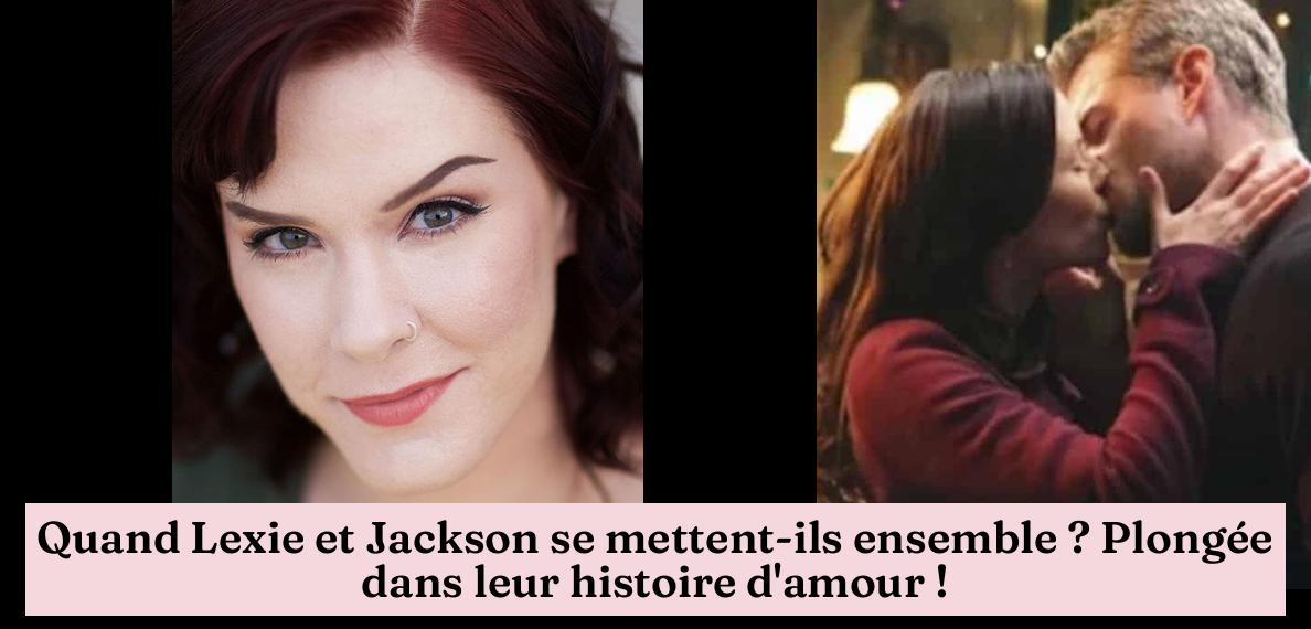 Quand Lexie et Jackson se mettent-ils ensemble ? Plongée dans leur ...