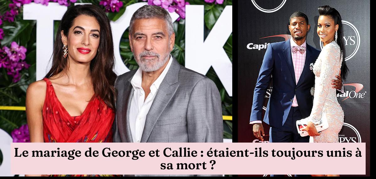 Le mariage de George et Callie : étaient-ils toujours unis à sa mort ...