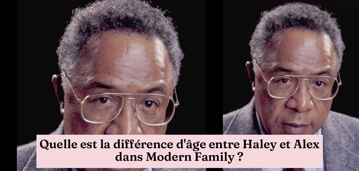 Quelle est la différence d'âge entre Haley et Alex dans Modern Family ...