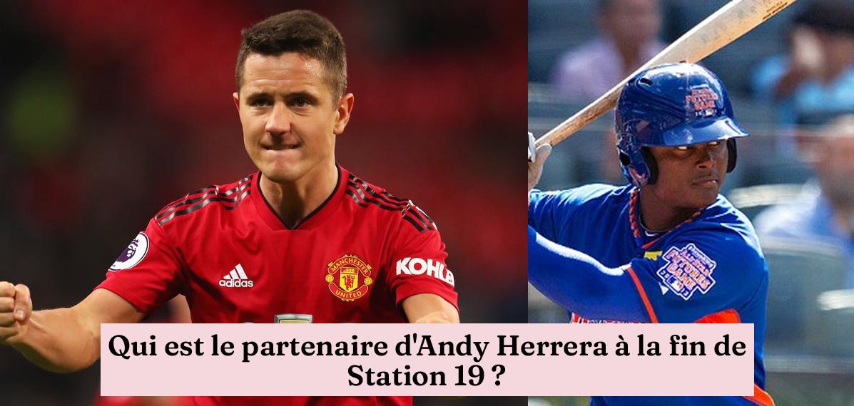 Qui est le partenaire d'Andy Herrera à la fin de Station 19 ? - IMAGYNA ...