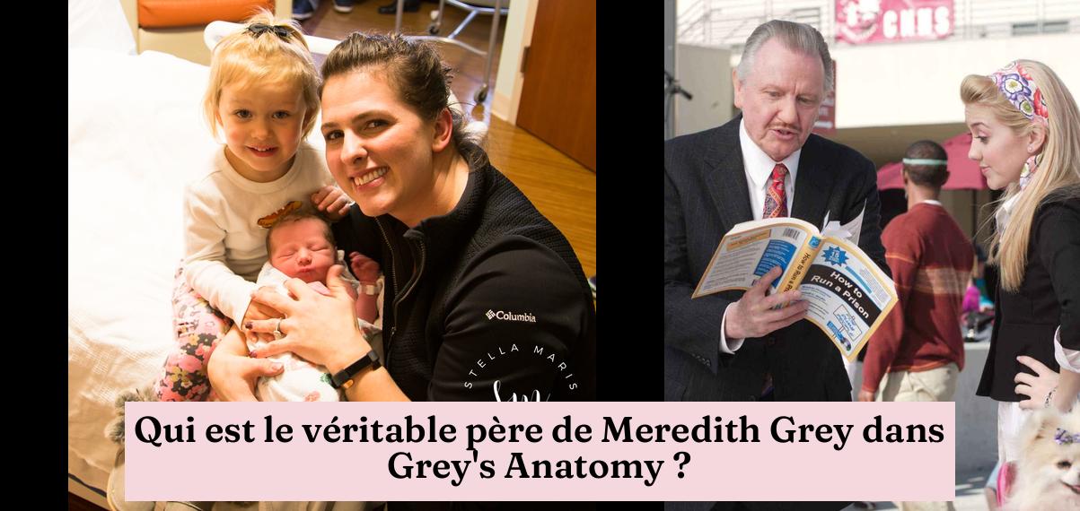 Qui est le véritable père de Meredith Grey dans Grey's Anatomy ...