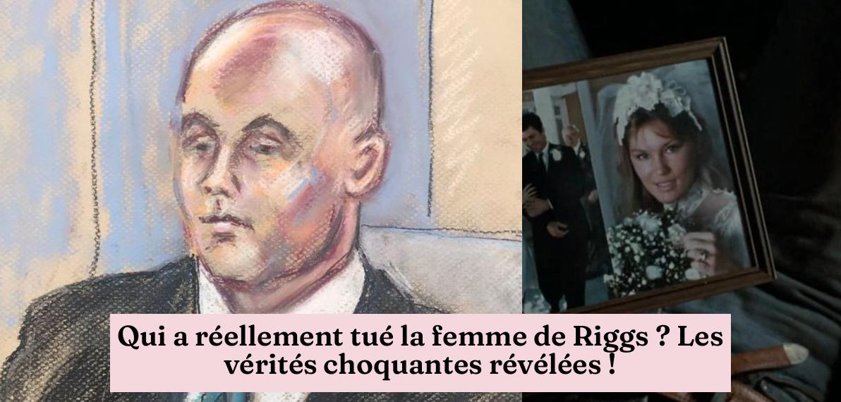 Qui a réellement tué la femme de Riggs ? Les vérités choquantes ...