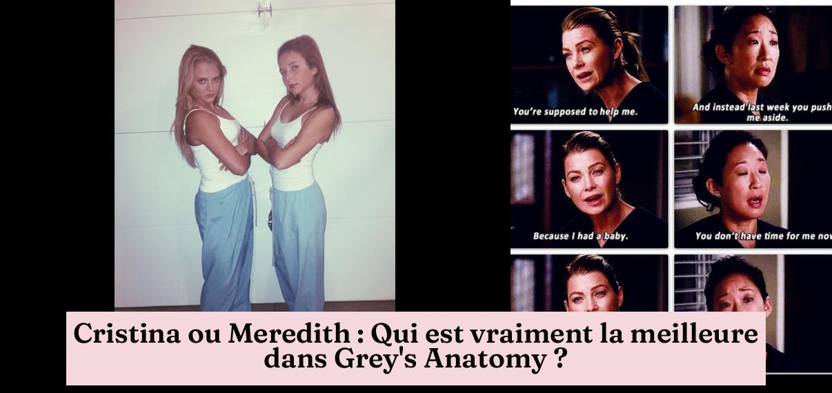 Cristina ou Meredith : Qui est vraiment la meilleure dans Grey's ...