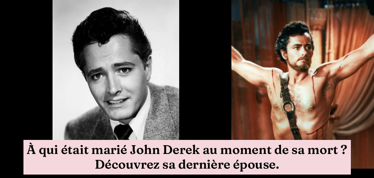 À qui était marié John Derek au moment de sa mort ? Découvrez sa ...