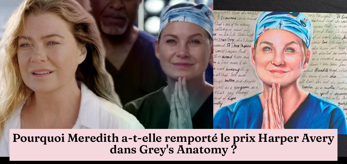 Pourquoi Meredith a-t-elle remporté le prix Harper Avery dans Grey's ...