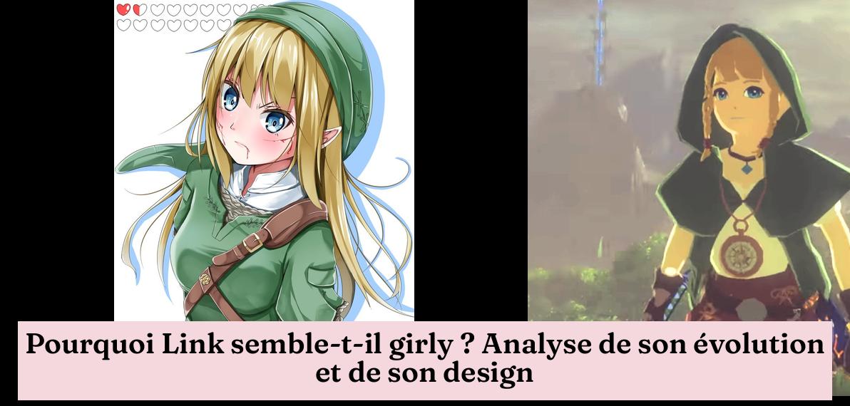 Pourquoi Link semble-t-il girly ? Analyse de son évolution et de son ...